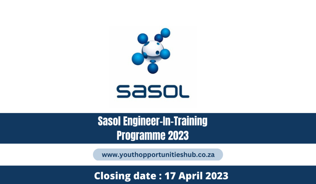 Sasol Engineer-In-Training Programme 2023